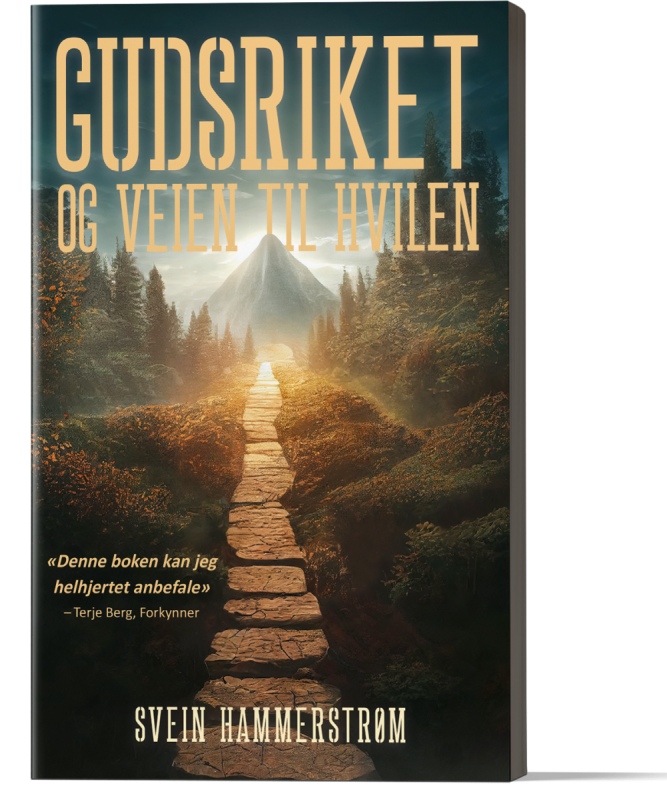 Gudsriket og veien til hvilen | Agape Forlag